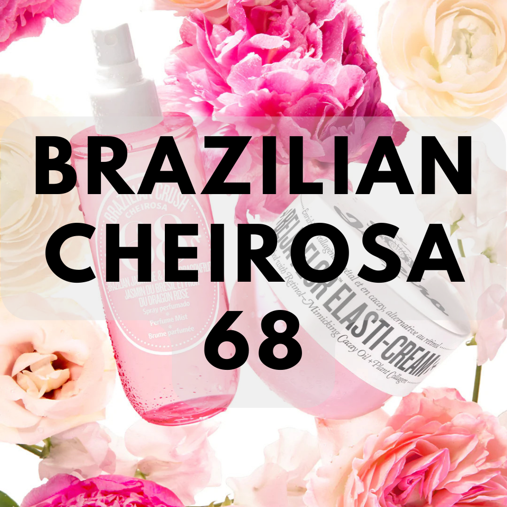 Brazilian Crush Cheirosa 68 Premium Fragrance Oil – Fizz Fairy ...